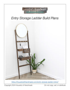 Entry Storage Ladder Build Plans – Houseful of Handmade