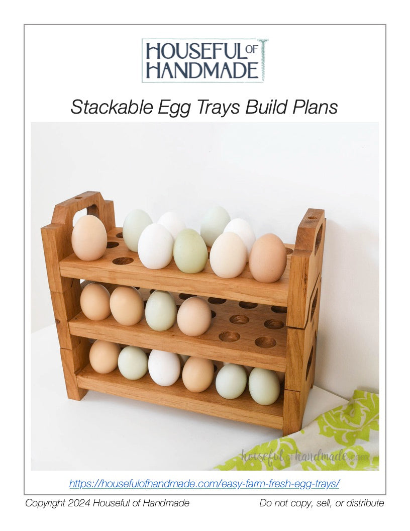 Stackable Egg Trays Build Plans – Houseful of Handmade